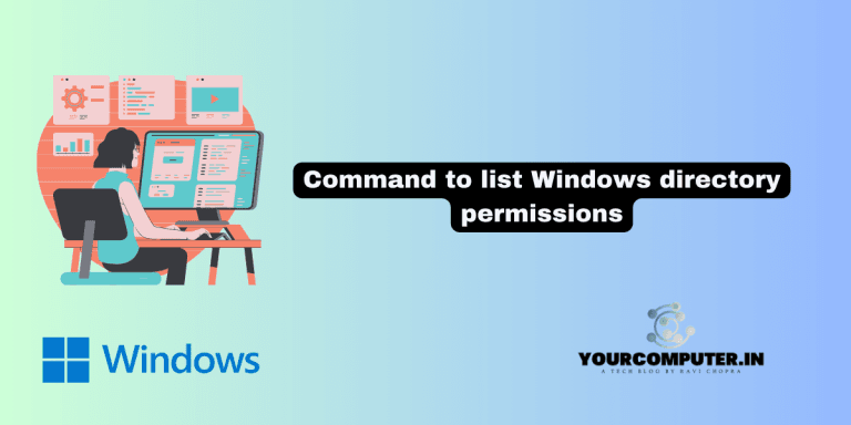 Command to list Windows directory permissions - YourComputer.in ...