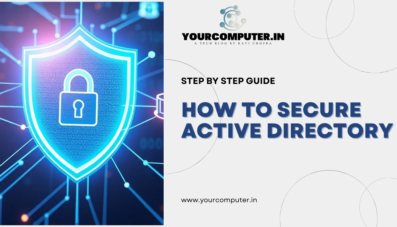 How To Secure Active Directory Best Practices And Pro Tips 9174