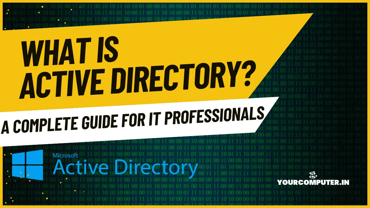 What is Active Directory? 20 Articles Guide for IT Professionals